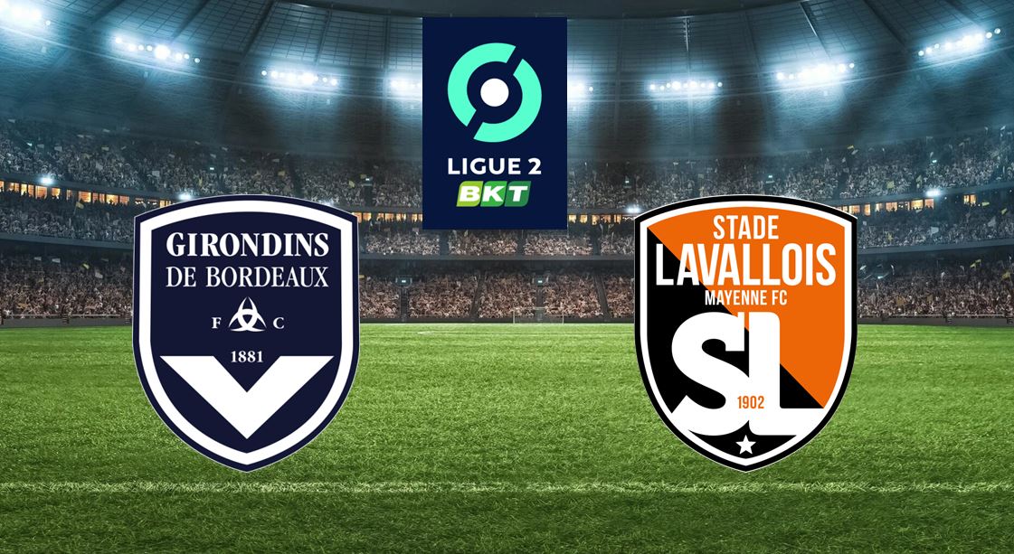 FC GIRONDINS DE BORDEAUX - STADE LAVALLOIS MFC - Actualités Girondins